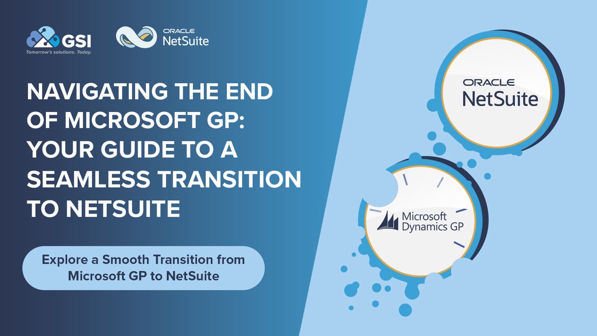 Planning Your Migration Strategy from Microsoft GP to NetSuite